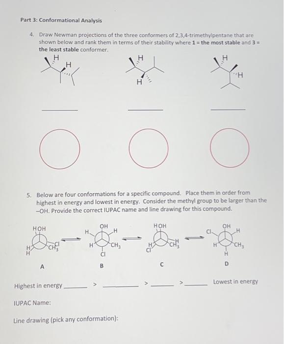 Part 3: Conformational Analysis 4. Draw Newman | Chegg.com