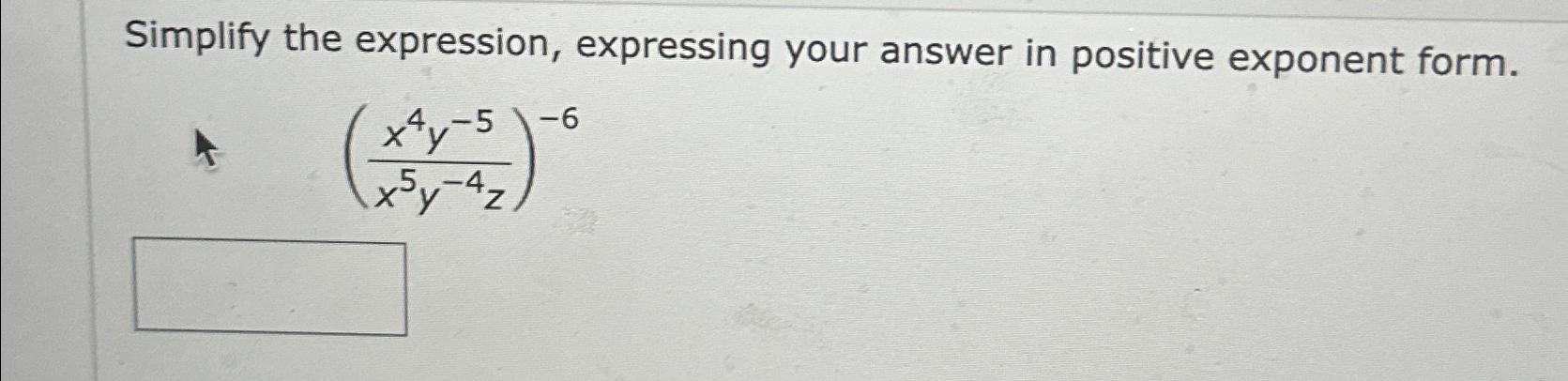 Solved Simplify the expression, expressing your answer in | Chegg.com