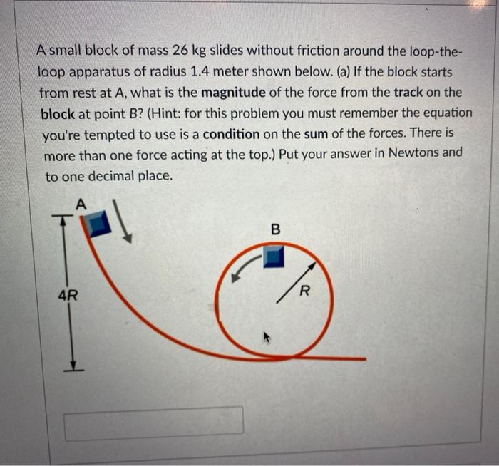 Solved A small block of mass 26 kg slides without friction | Chegg.com