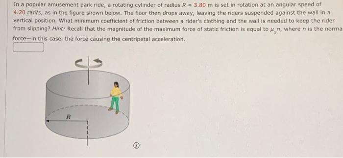 Solved In a popular amusement park ride, a rotating cylinder | Chegg.com