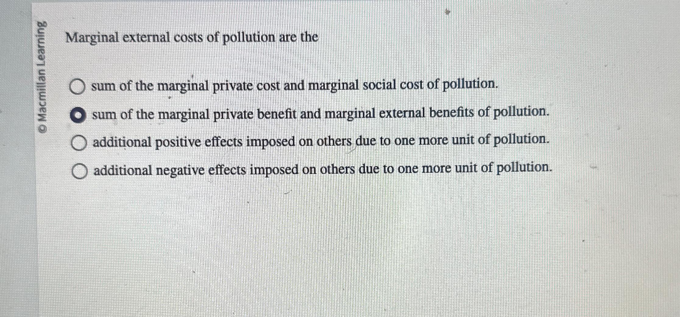 Solved sum of the marginal private cost and marginal social | Chegg.com