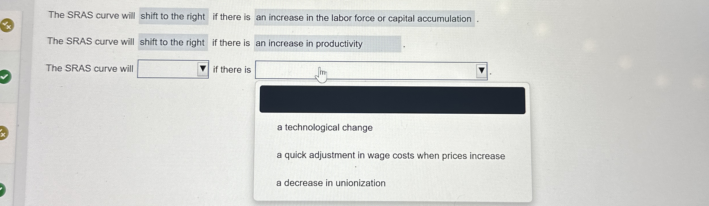 Solved The SRAS curve will shift to the right if there is an | Chegg.com Solved The SRAS curve will shift to the right if there is an | Chegg.com