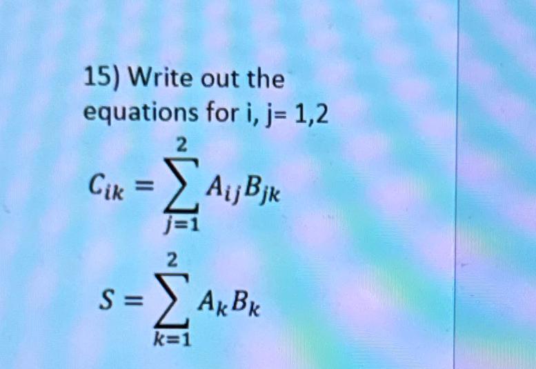 Solved Write out the equations for | Chegg.com