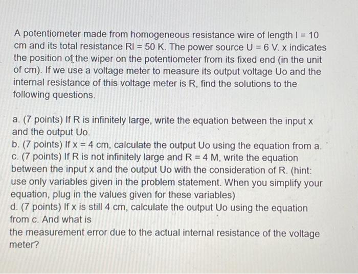 Solved A potentiometer made from homogeneous resistance wire | Chegg.com