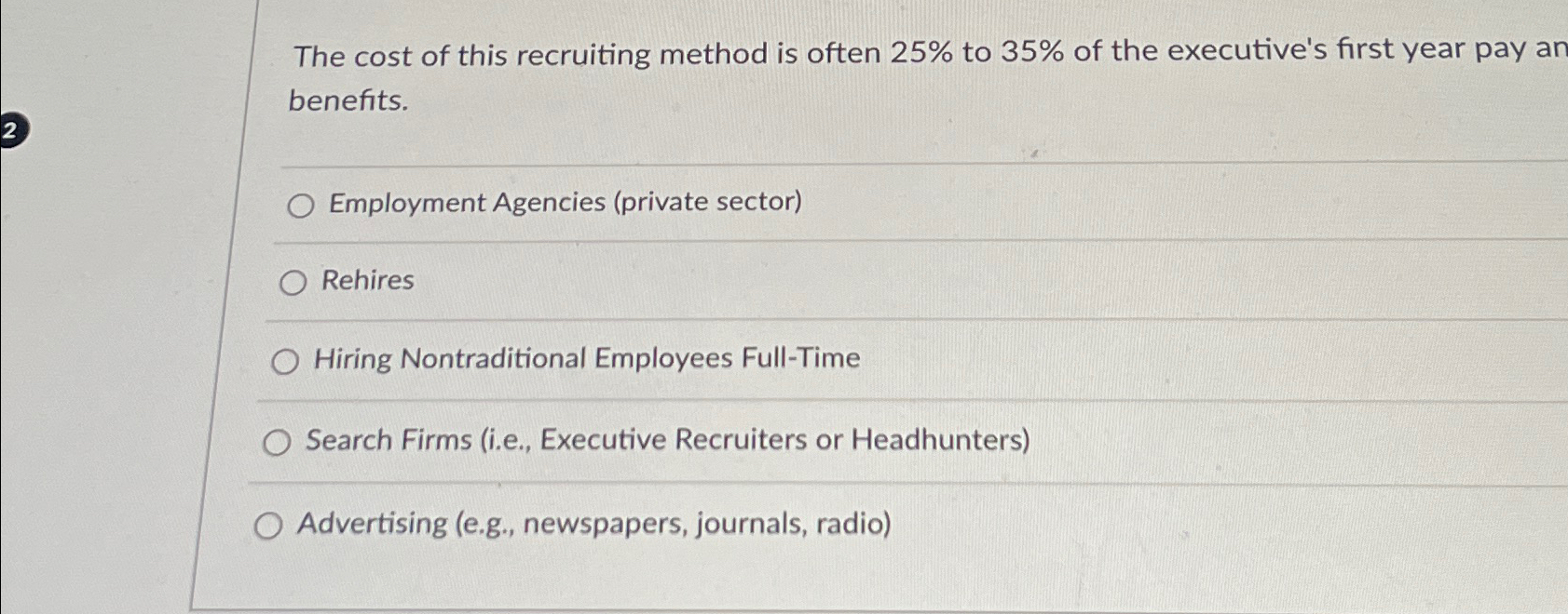 Solved The cost of this recruiting method is often 25% ﻿to | Chegg.com