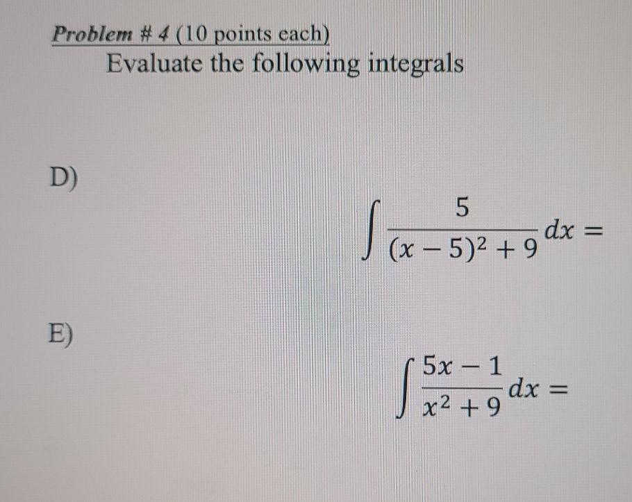 Solved Problem #4 (10 points each) Evaluate the following | Chegg.com