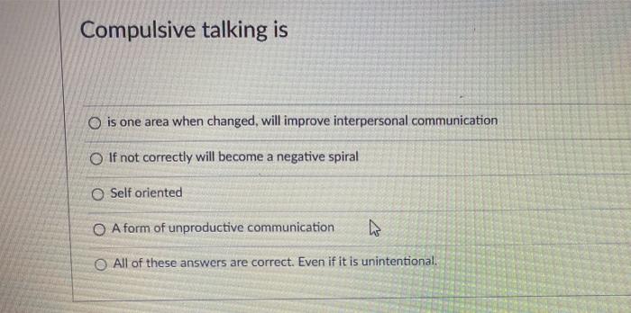 Solved Compulsive talking is O is one area when changed, | Chegg.com