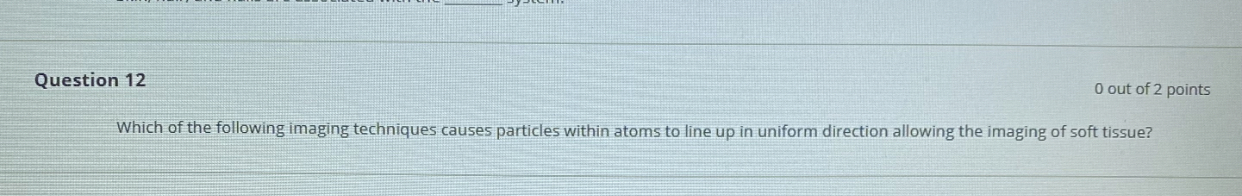 Solved Question 120 ﻿out of 2 ﻿pointsWhich of the following | Chegg.com