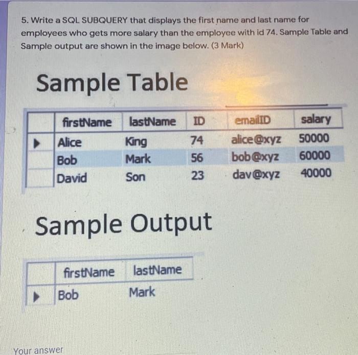 Solved 5. Write a SQL SUBQUERY that displays the first name | Chegg.com