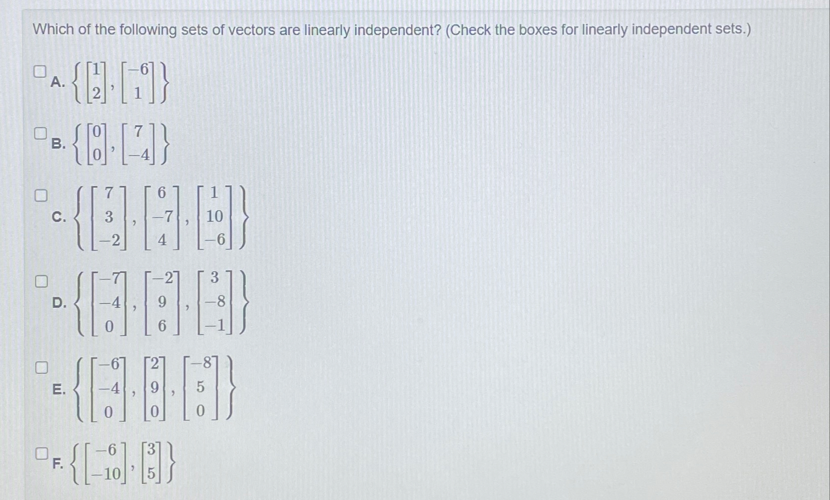 Solved Which of the following sets of vectors are linearly | Chegg.com
