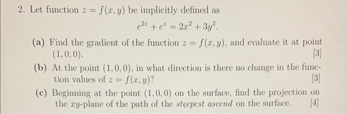 Solved 2. Let function z=f(x,y) be implicitly defined as | Chegg.com