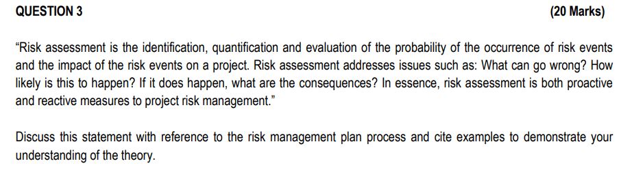 Solved QUESTION 3 (20 ﻿Marks) ﻿"Risk assessment is the | Chegg.com