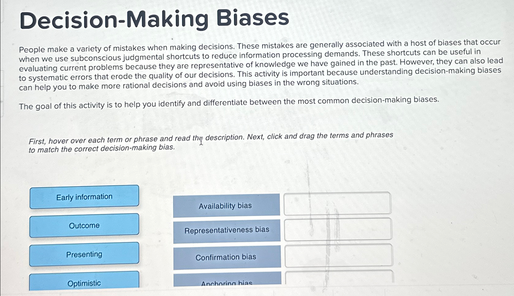 Solved Decision-Making BiasesPeople make a variety of | Chegg.com