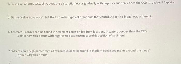 Solved 4. As the calcareous tests sink, does the dissolution | Chegg.com