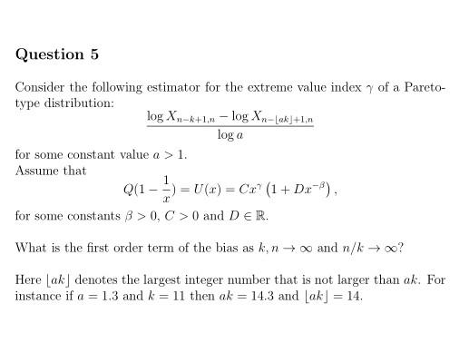 Solved Consider The Following Estimator For The Extreme
