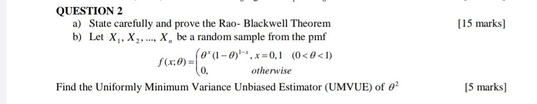 Solved QUESTION 2 a) State carefully and prove the Rao- | Chegg.com