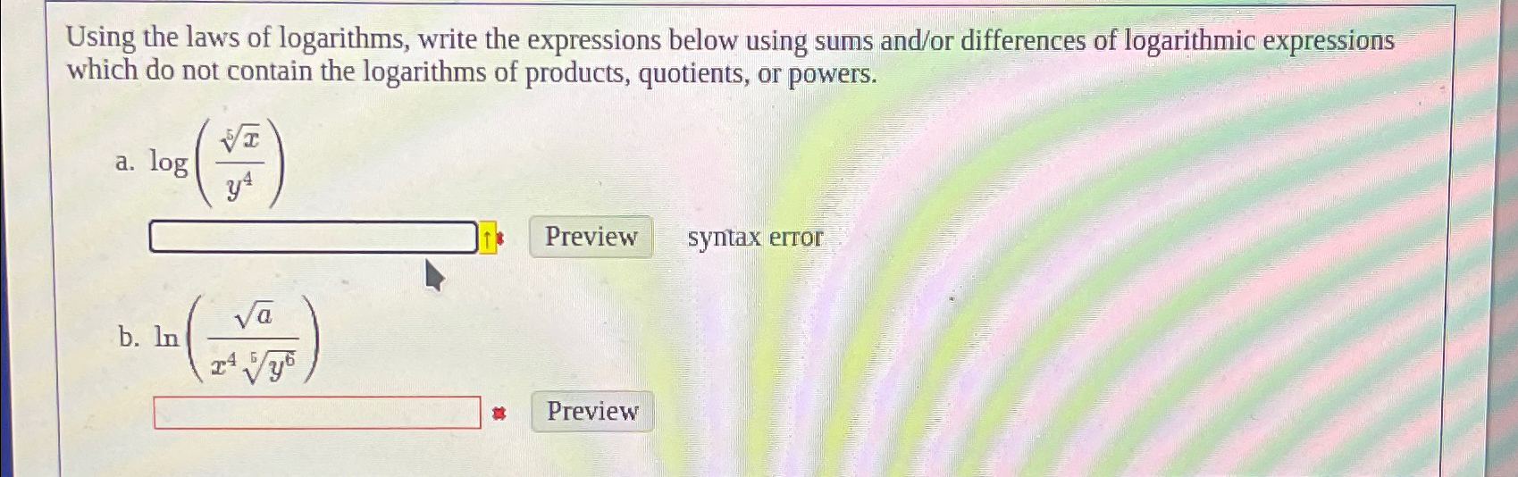 Solved Using the laws of logarithms, write the expressions | Chegg.com