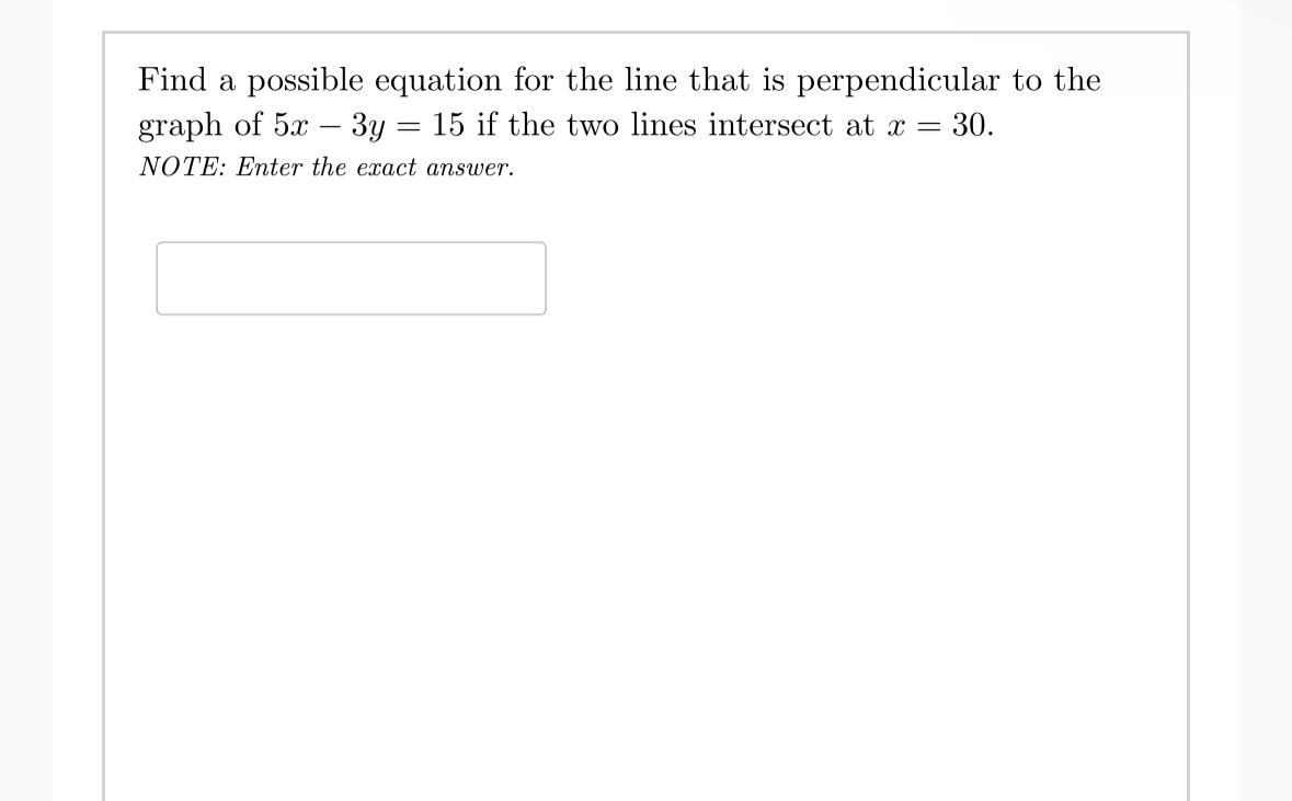 Solved Find a possible equation for the line that is | Chegg.com