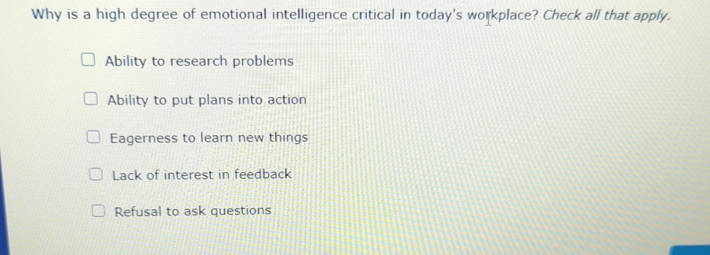Solved Why is a high degree of emotional intelligence | Chegg.com