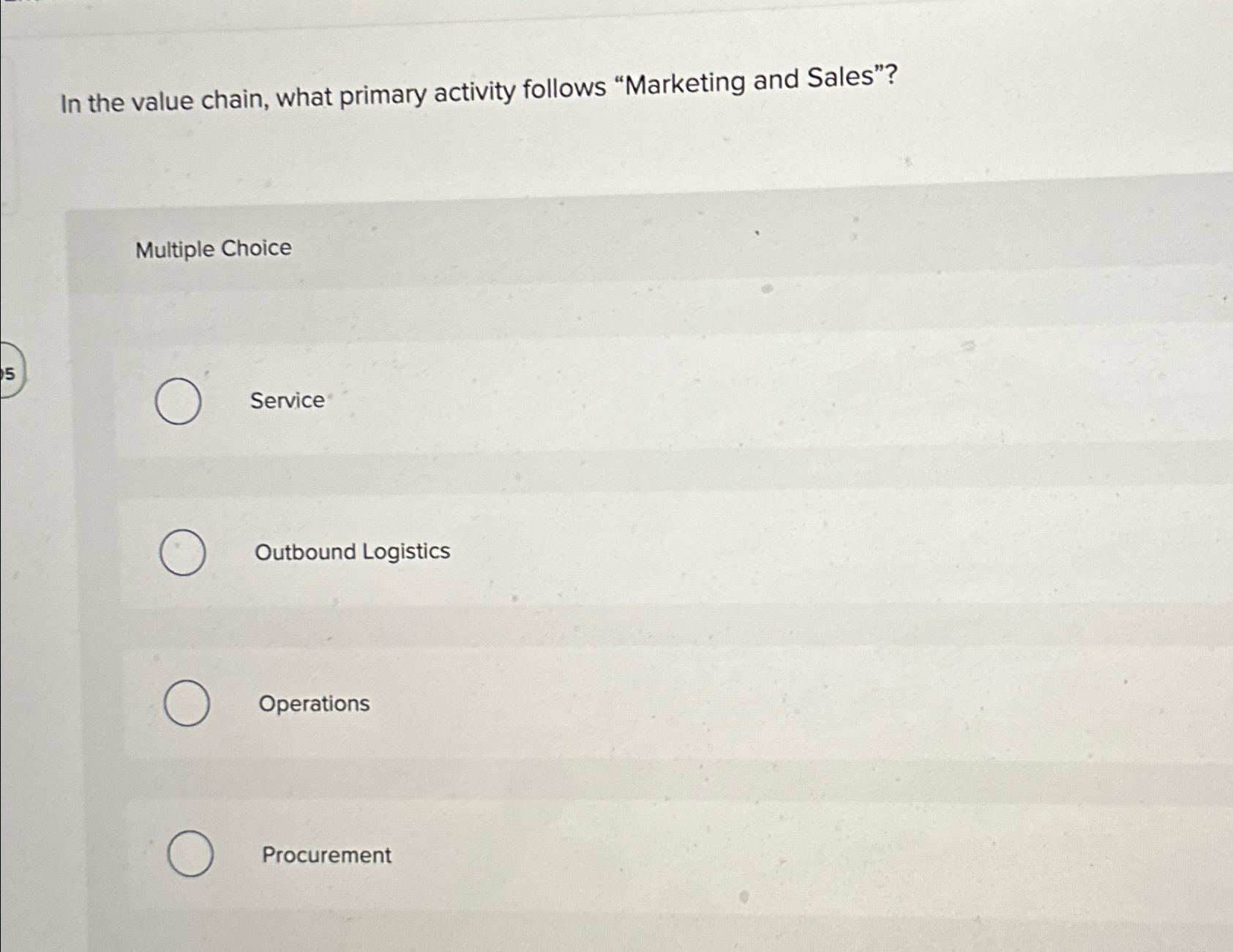 Solved In the value chain, what primary activity follows | Chegg.com