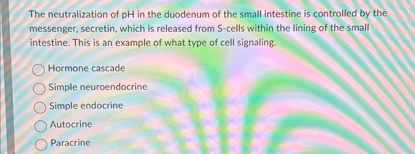 Solved The neutralization of pH ﻿in the duodenum of the | Chegg.com