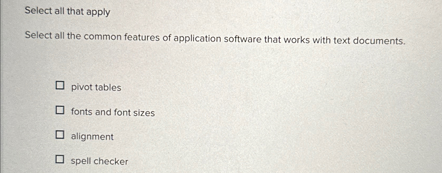 Solved Select all that applySelect all the common features | Chegg.com