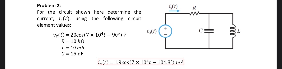 Solved Problem 2:For the circuit shown here determine the | Chegg.com