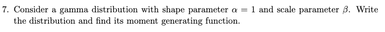 Solved Consider a gamma distribution with shape parameter | Chegg.com