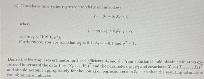 Solved (a) Consider a time series regression model given as | Chegg.com