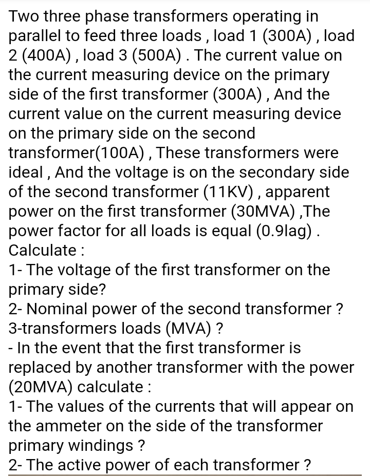 Solved Two three phase transformers operating in parallel to | Chegg.com
