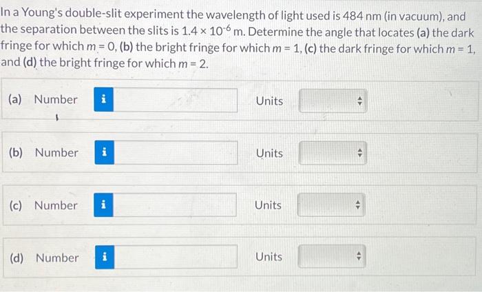 Solved In a Young's double-slit experiment the wavelength of | Chegg.com