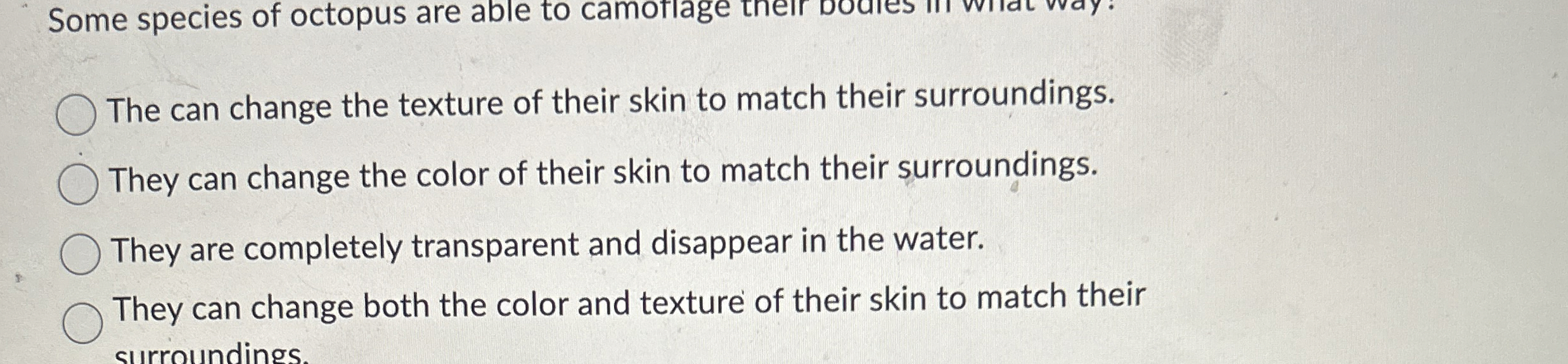 High Quality SOLUTION Some species of octopus are able to camotlage ...