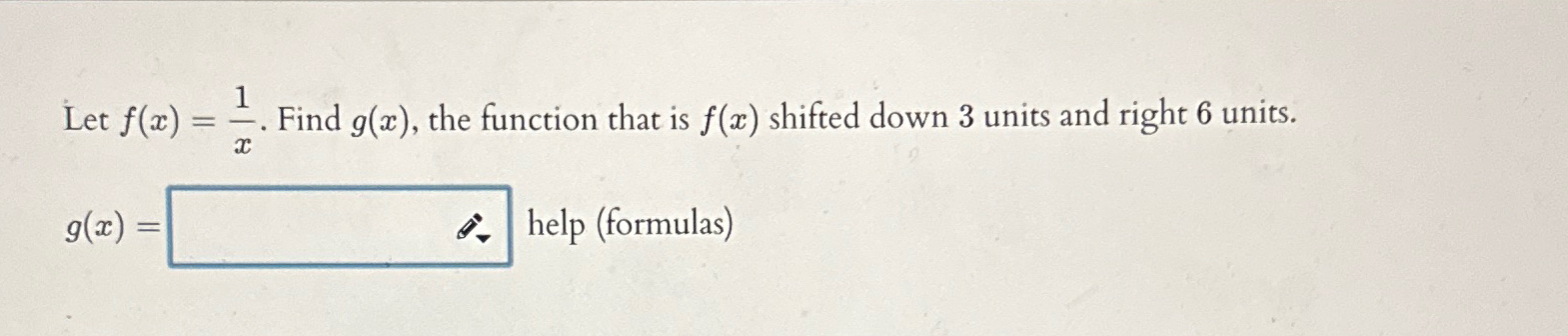 Solved Let f(x)=1x. ﻿Find g(x), ﻿the function that is f(x) | Chegg.com