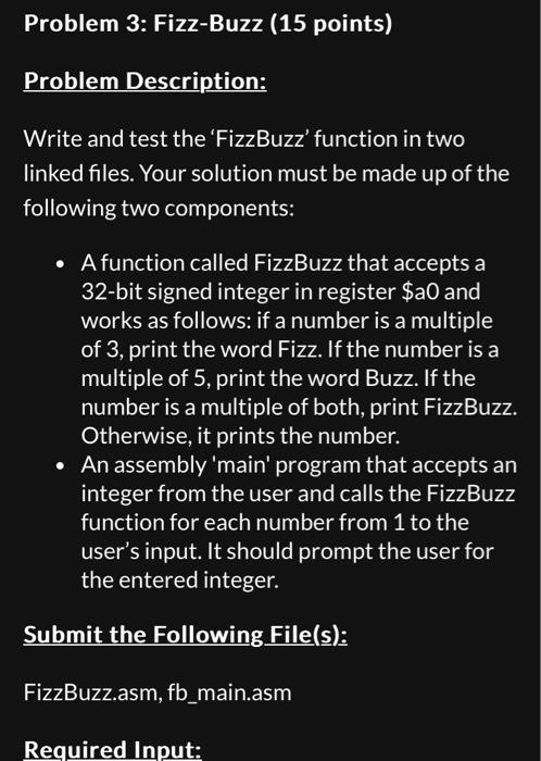 Solved Problem 3: Fizz-Buzz (15 points) Problem Description: | Chegg.com