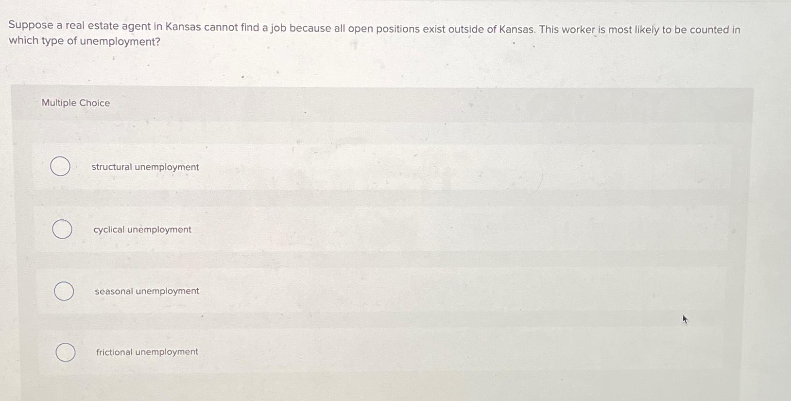 Solved Suppose a real estate agent in Kansas cannot find a | Chegg.com