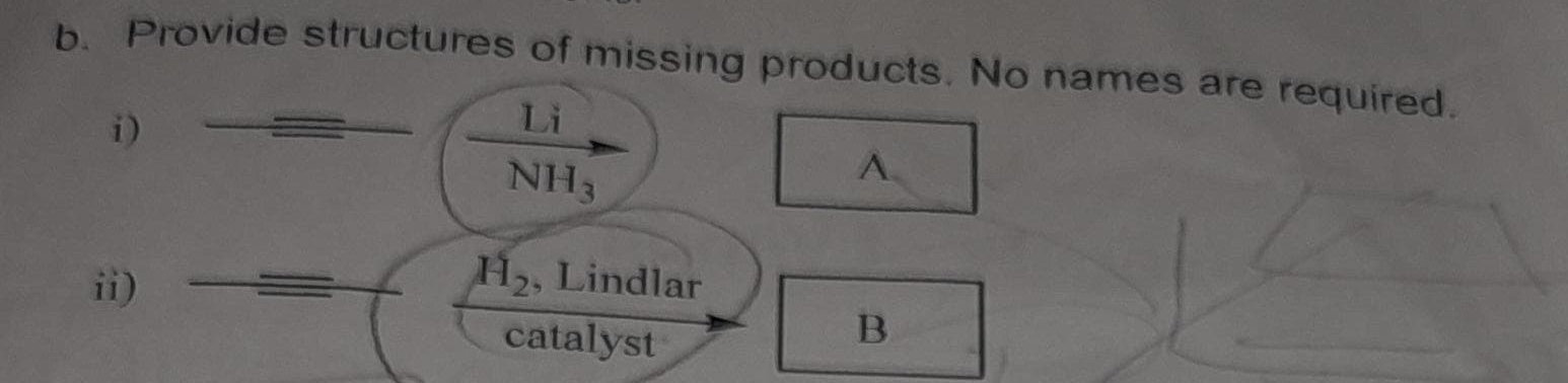 b. ﻿Provide structures of missing products. No names | Chegg.com
