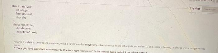 Solved 15 points sheron struct dataType int integer float | Chegg.com