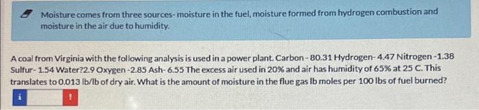 Solved Moisture comes from three sources- moisture in the | Chegg.com