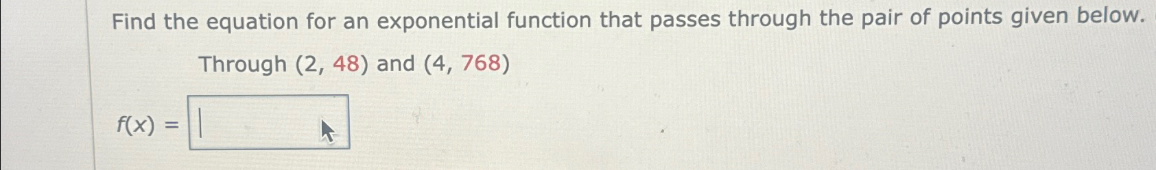 Solved Find the equation for an exponential function that | Chegg.com