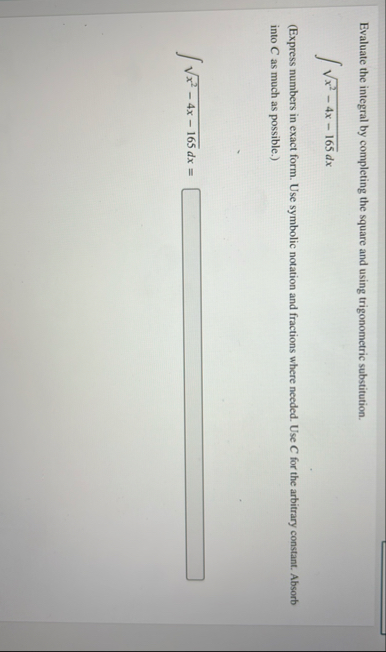 Solved Evaluate the integral by completing the square and | Chegg.com