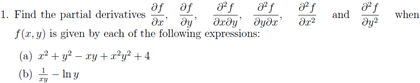 Solved Find the partial derivatives df/dx, df/dy, d2f/dydx, | Chegg.com