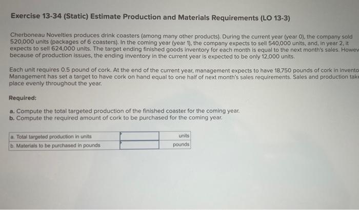 Solved Exercise 13-34 (Static) Estimate Production and | Chegg.com