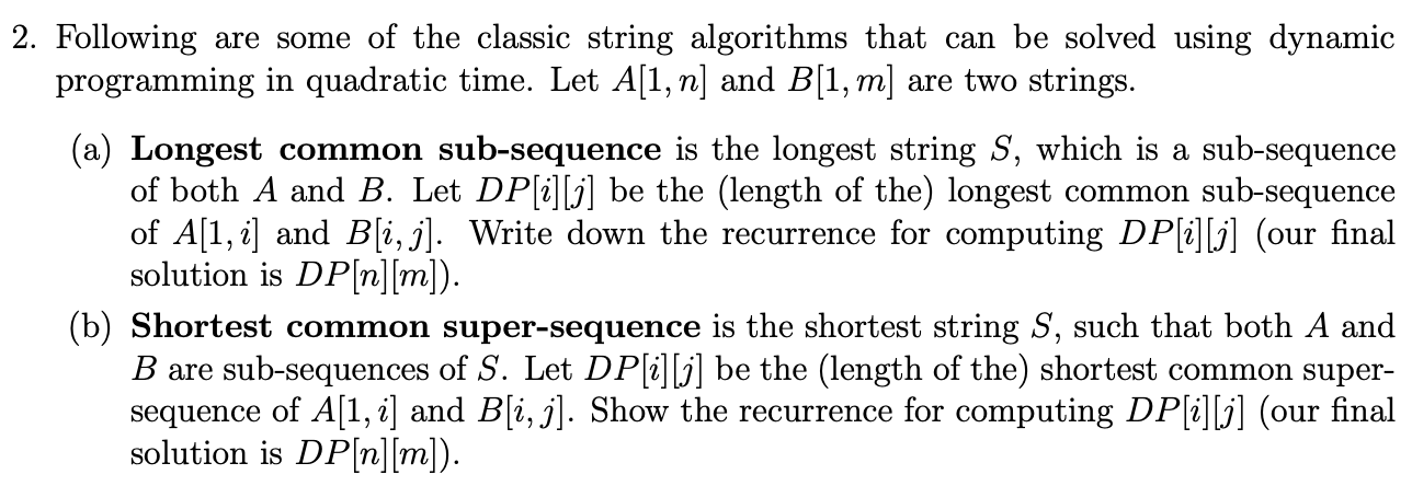 Solved Following are some of the classic string algorithms | Chegg.com