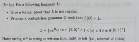 Solved (5+3p) For a following language L : - Give a formal | Chegg.com