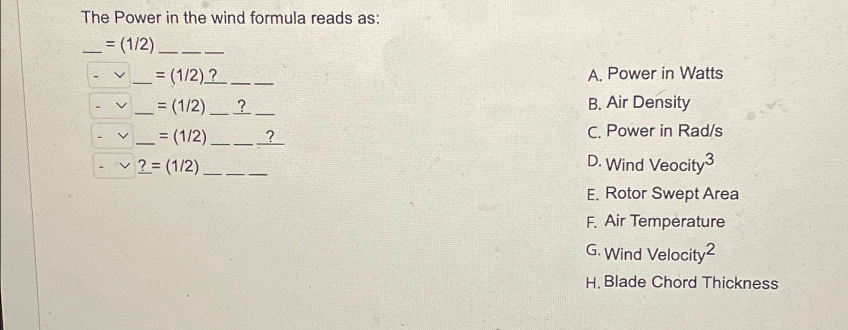 Solved The Power in the wind formula reads as: ﻿?() =(12) | Chegg.com