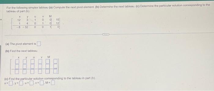 Solved For the following simplex tableau (a) Compute the | Chegg.com