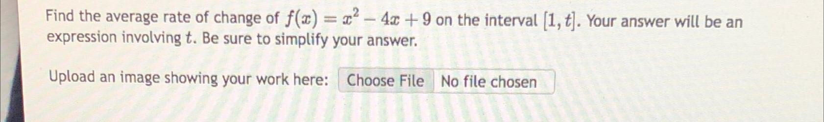 Solved Find the average rate of change of f(x)=x2-4x+9 ﻿on | Chegg.com