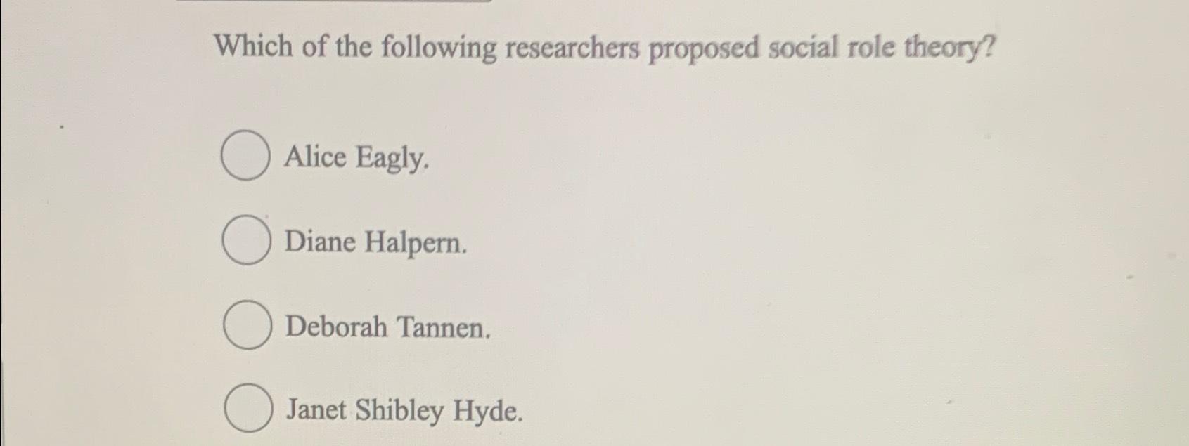 Solved Which of the following researchers proposed social | Chegg.com