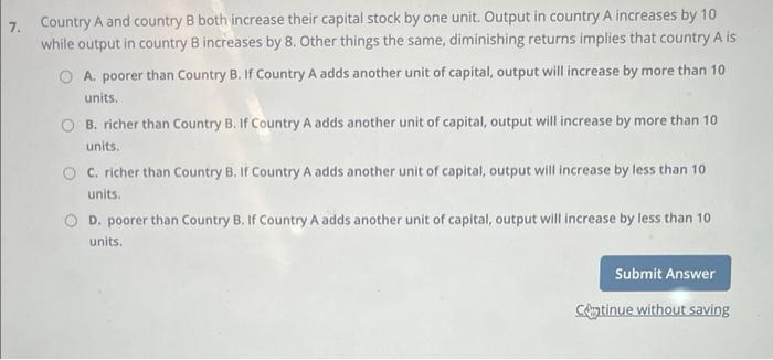 Solved Country A and country B both increase their capital | Chegg.com