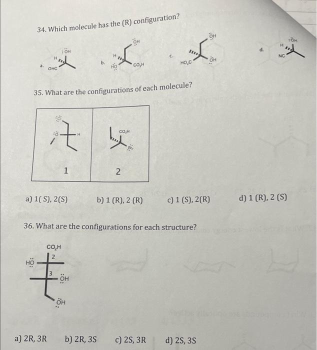 Solved 35. What are the configurations of each molecule? a) | Chegg.com